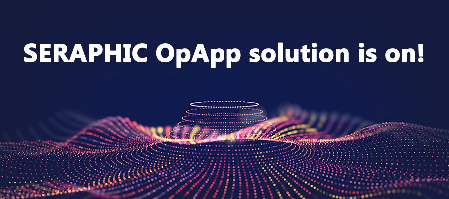 SERAPHIC to launch OpApp solution