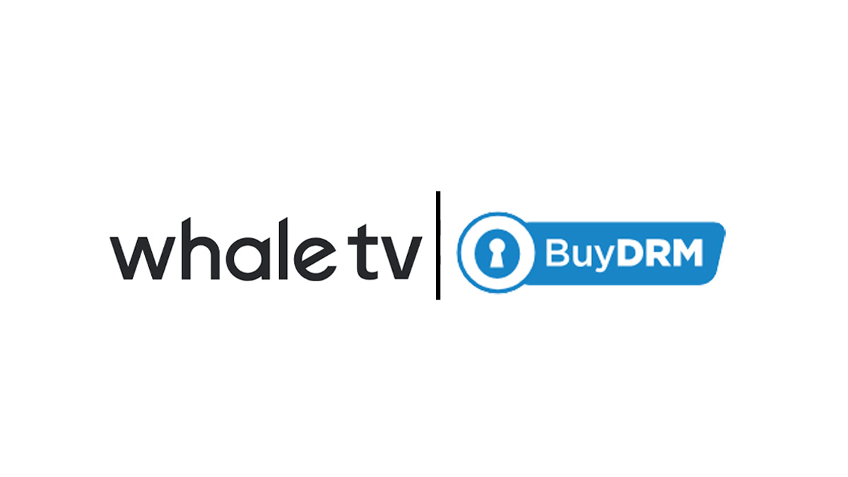 BuyDRM and Whale TV Collaborate to Ensure DRM Compatibility