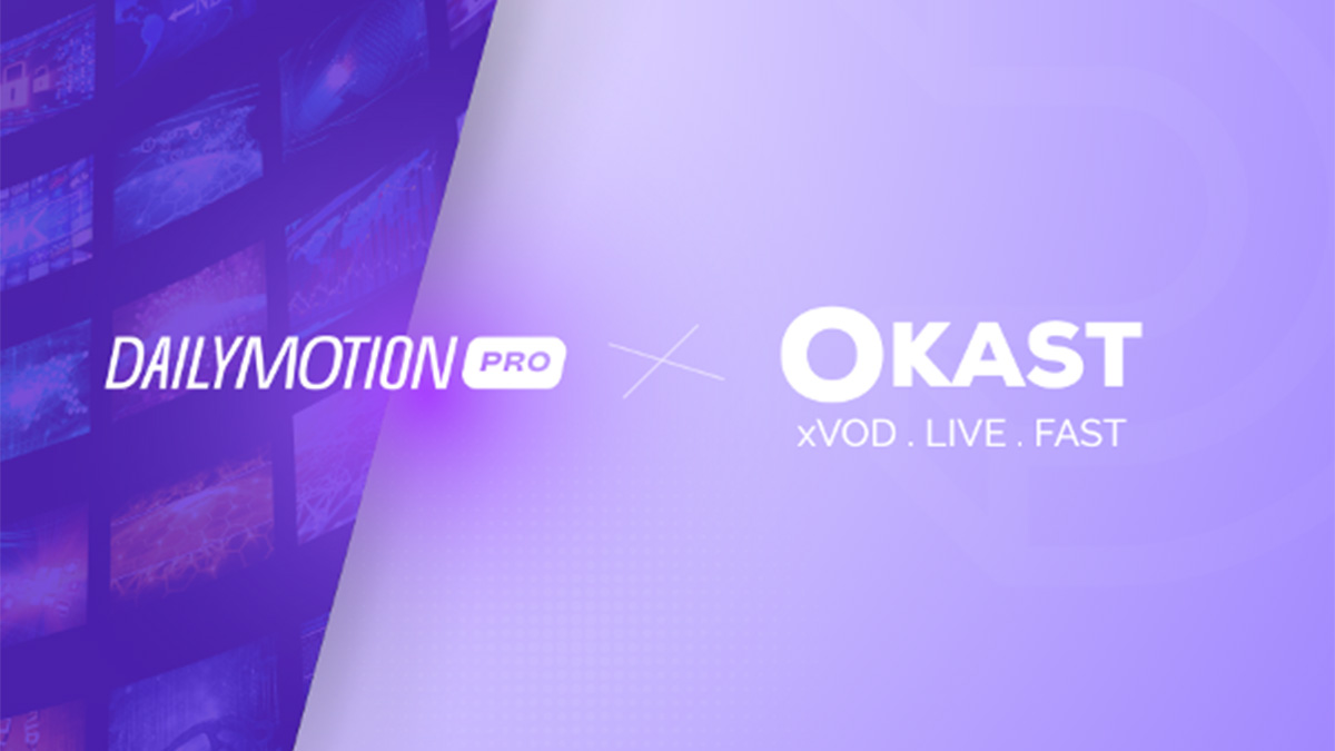 Dailymotion Pro and OKAST partner on integrated OTT and FAST platform offer